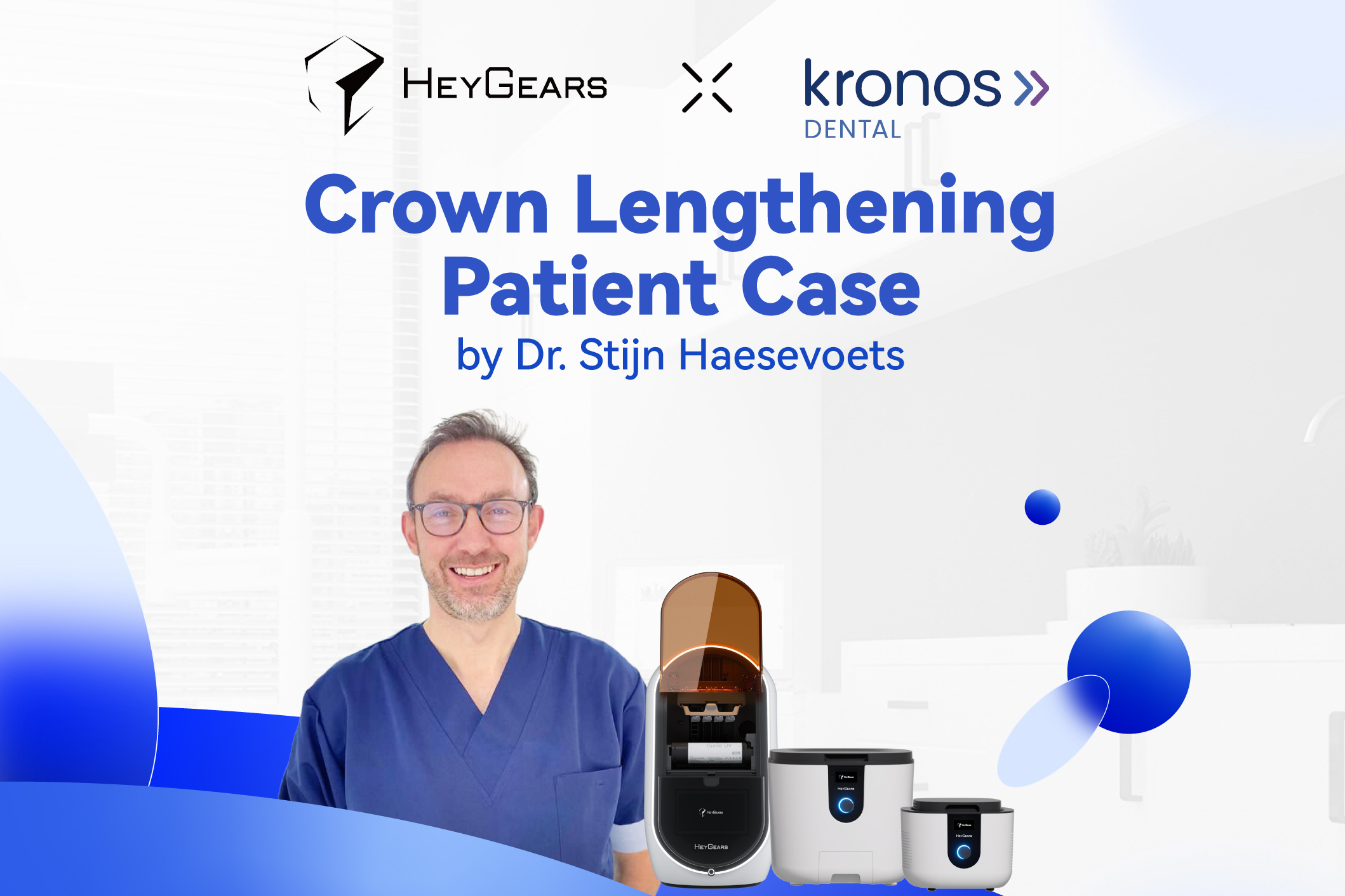 Patient Case Study | Crown Lengthening by Dr. Stijn Haesevoets